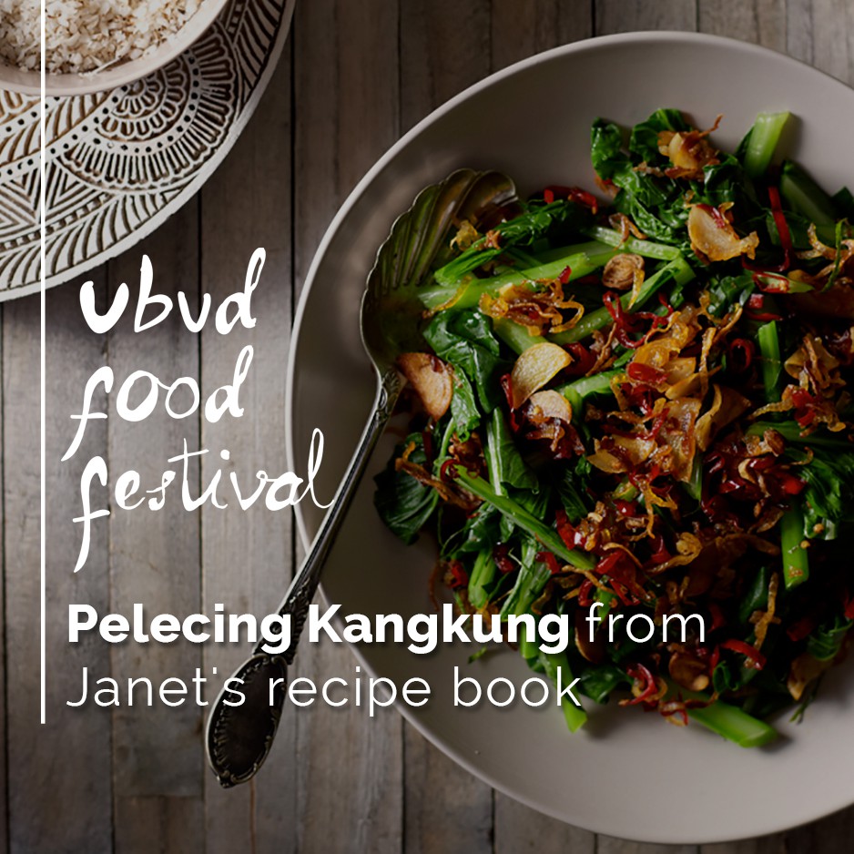 Recipe of the Week | Pelecing Kankung - Ubud Food Festival